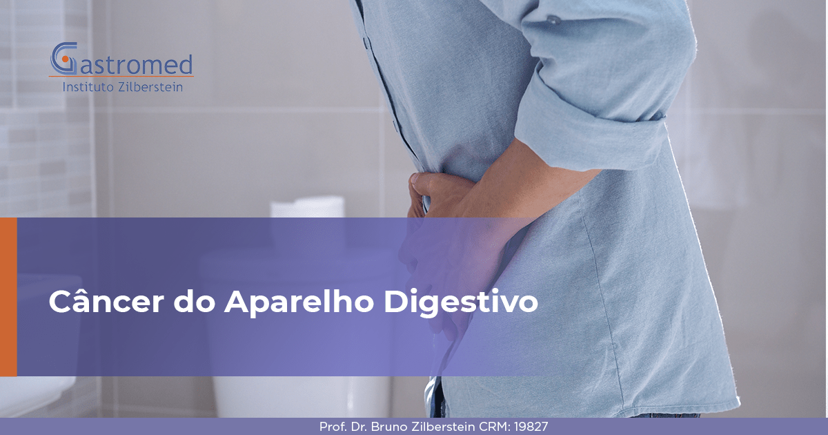 Câncer do Aparelho Digestivo | Gastromed